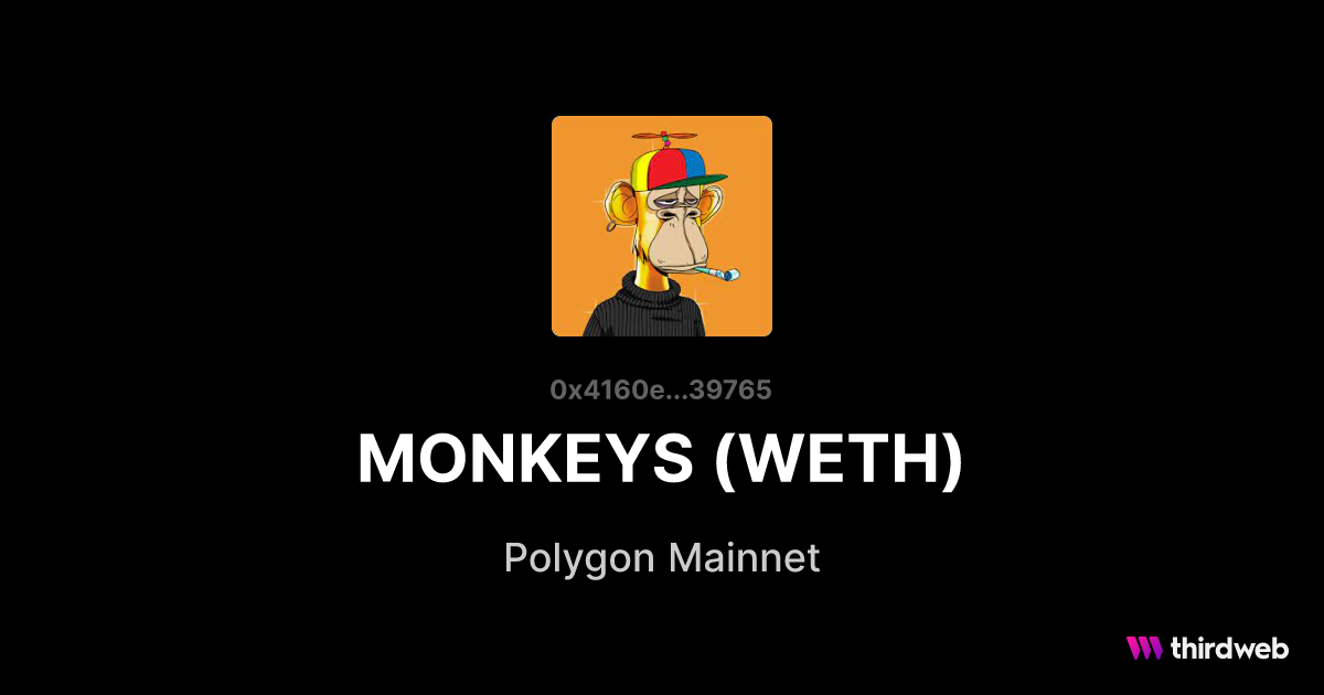 MONKEYS (WETH) | Polygon Smart Contract
