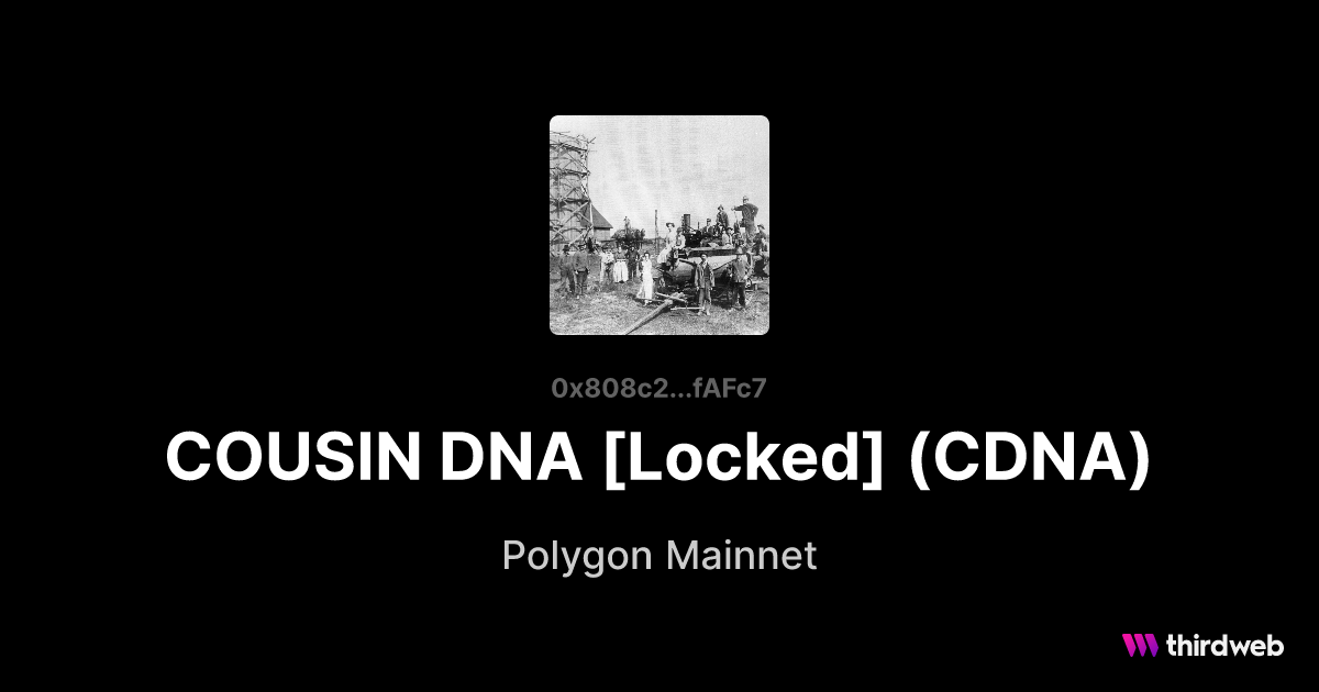 COUSIN DNA [Locked] (CDNA) | Polygon Smart Contract
