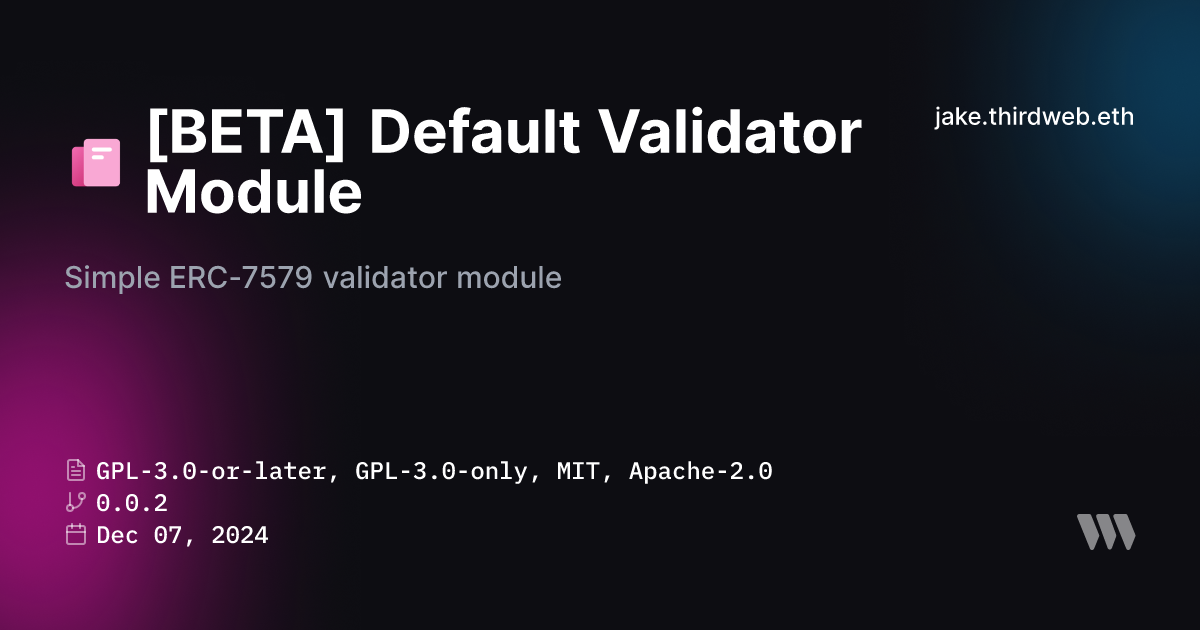 [BETA] Default Validator Module | Published Smart Contract