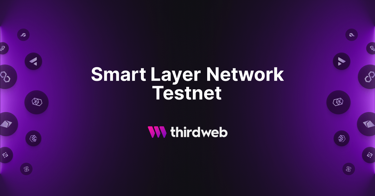 Smart Layer Network Testnet